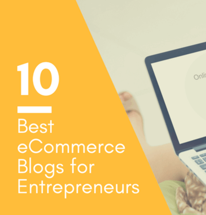 10 Best eCommerce Blogs Every Seller Should Follow!