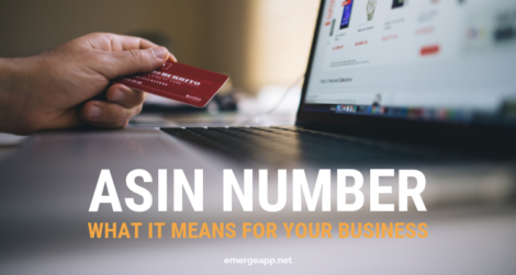 ASIN Number and What It Means For Your Business - EMERGE App